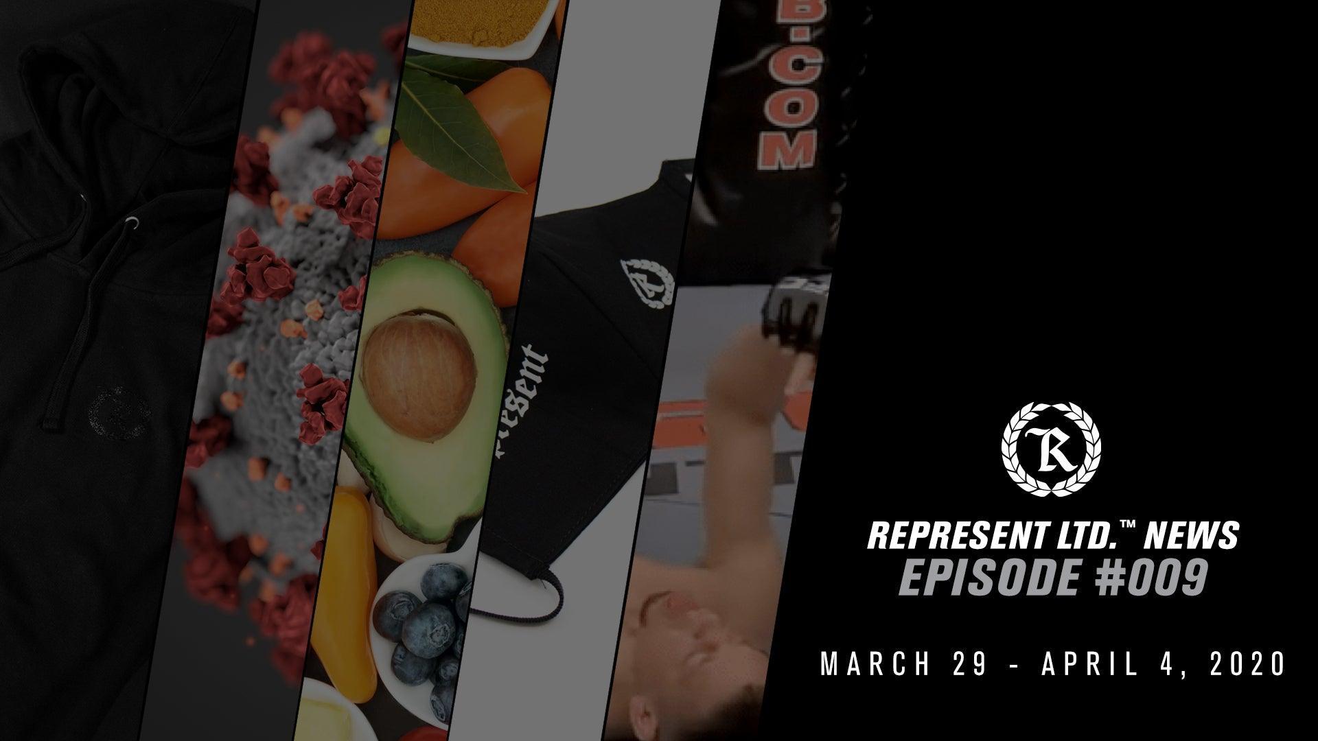 Represent Ltd.™ NEWS | Episode #009 [March 29 - April 4, 2020]